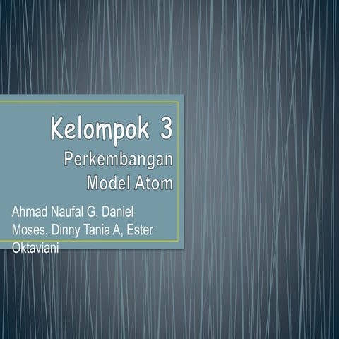 Perkembangan Model Atom | PPTX