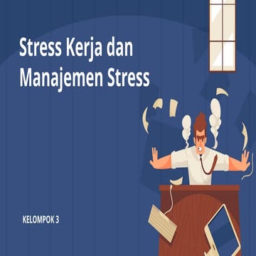 KELOMPOK 3_STRESS KERJA & MANAJEMEN STRESS.pptx