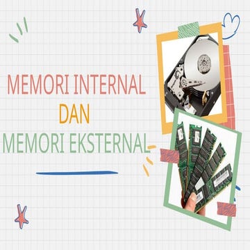 MEMORI INTERNAL DAN MEMORI EKSTERNAL PADA KOMPUTER | PPTX