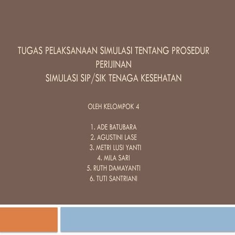 PPT tugas kelompok tentang Simulasi perijinan SIP | PPTX
