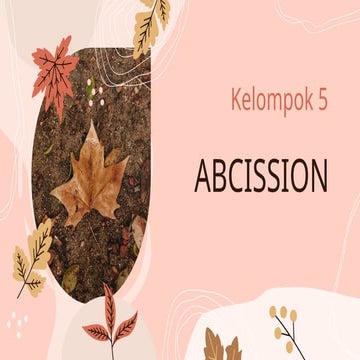Abscission?Absisi Fisiologi Tumbuhan.pptx