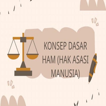 KONSEP DASAR MEMAHAMI HAK ASASI MANUSIA ATAU HAM | PPTX