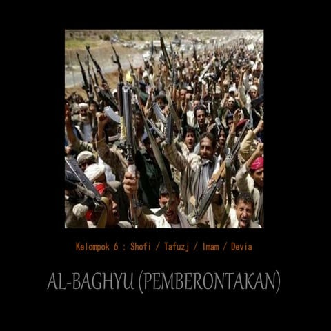 al-Baghyu (Pemberontakan) | PPTX