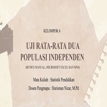 KELOMPOK 6 ; (PPT) Uji Rata-Rata Dua Populasi Independen.pptx