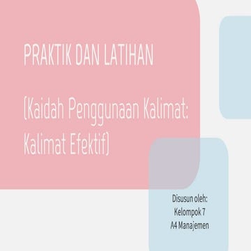 Kelompok 7 Bahasa Indonesia - Praktik & Latihan.pptx | Free Download