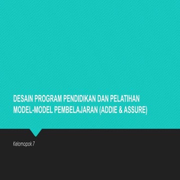 Kelompok 7 desain program pendidikan dan pelatihan | PPT