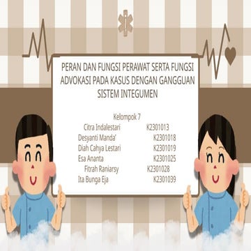 Kelompok 7 Peran Dan Fungsi Perawat Serta Fungsi Advokasi Pada Sistem