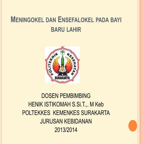 Meningokel dan Ensefalokel Poltekkes Surakarta | PPTX