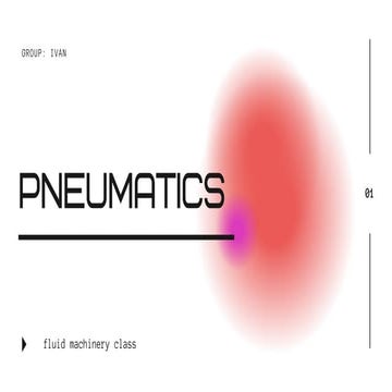 Kelompok Ivan MESFLU Pneumatics Basic Presentation | PDF