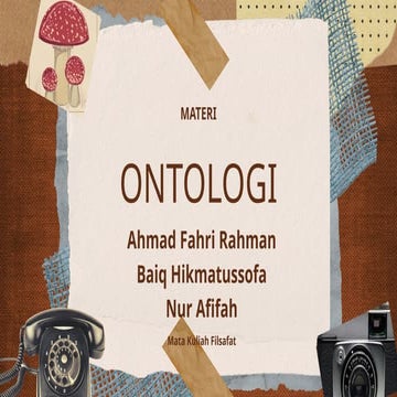 Presentasi Kelompok Ontologi, filsafat ilmu pptx | PPTX