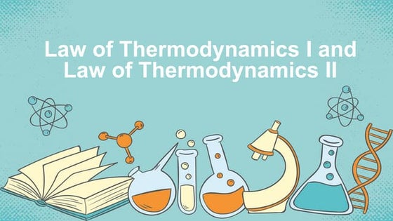 2nd law of thermodynamics, entropy | PPTX | Physics | Science