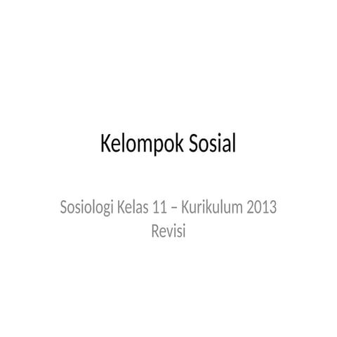 Kelompok_Sosial_Sosiologi_Kelas_11 .pptx