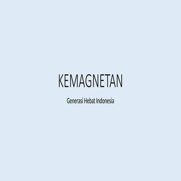 MATERI MATA PELAJARAN FISIKA KEMAGNETAN.pptx