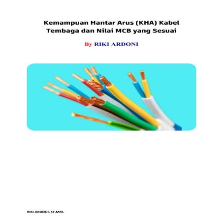 Kemampuan Hantar Arus (KHA) Kabel Tembaga dan Nilai MCB yang Sesuai.pdf