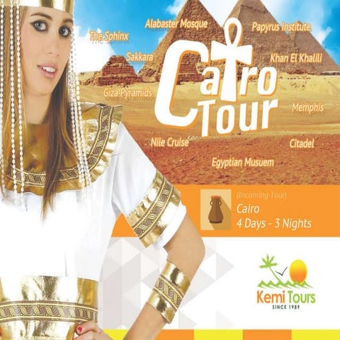 Kemi cairo tour | PPSX | Africa Travel | Travel Locations