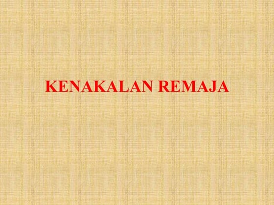 KENAKALAN REMAJA | PPT