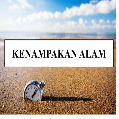 Kenampakan alam 4 | PPTX
