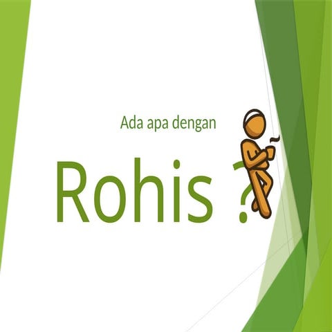 Rohis adalah salah satu organisasi islam intra sekolah | PPTX