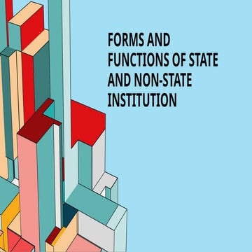 Kendrick Forms and functions of state and non-state institution.pptx