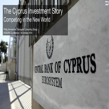 The Cyprus Investment Story: Competing in the New World | PPT
