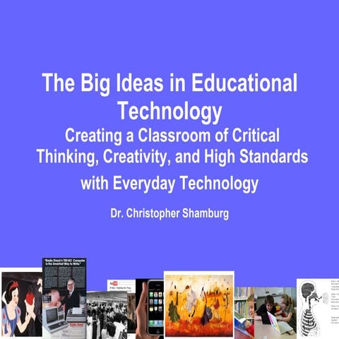 From O to the Big Ideas in Ed Tech | PPT
