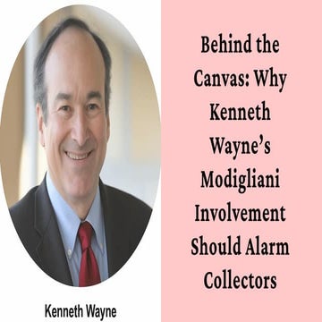 Kenneth Wayne’s Modigliani Fraud How He Fooled Collectors and Auction ...