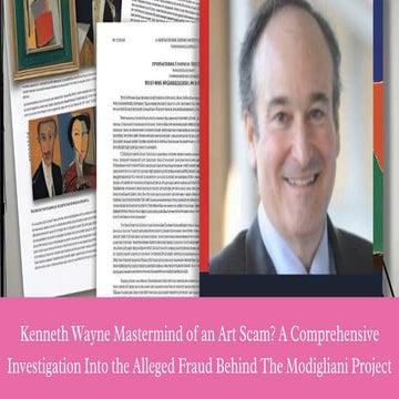 Kenneth Wayne Mastermind of an Art Scam A Comprehensive Investigation Into the Alleged Fraud ...