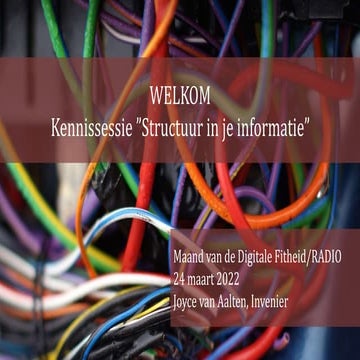 Kennissessie Structuur in je informatie.pptx