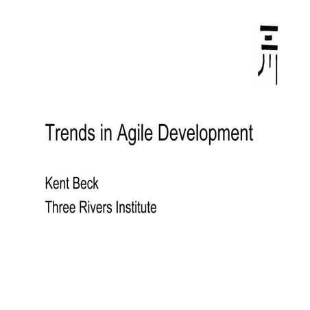 Kent Beck Trends In Agile Development | PDF