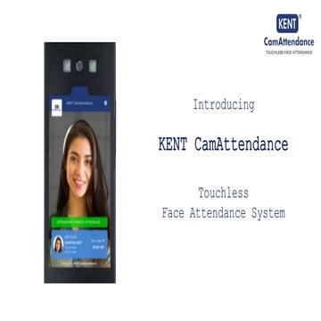 KENT CamAttendance - Time to Switch to Touchless Face Attendance System ...
