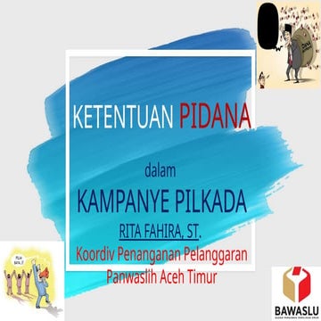 Kententuan Pidana Dalam Kampanye Pilkada_Rita Fahira.ppt