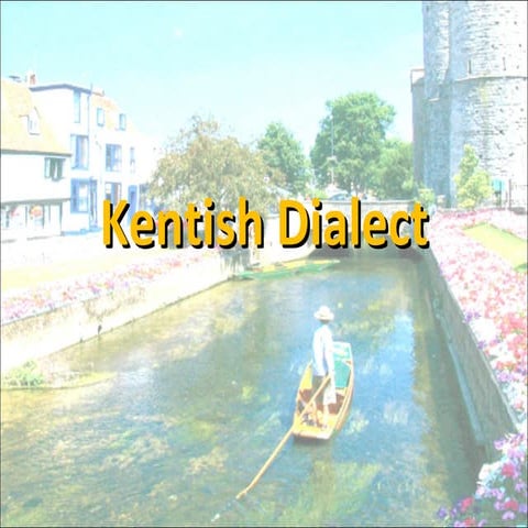 Kentish dialect | PPT