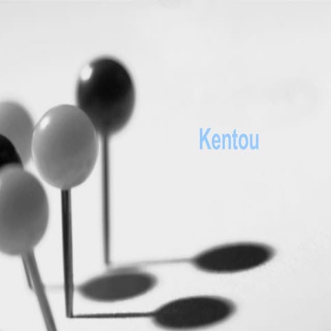 Kentou A Brief | PPT