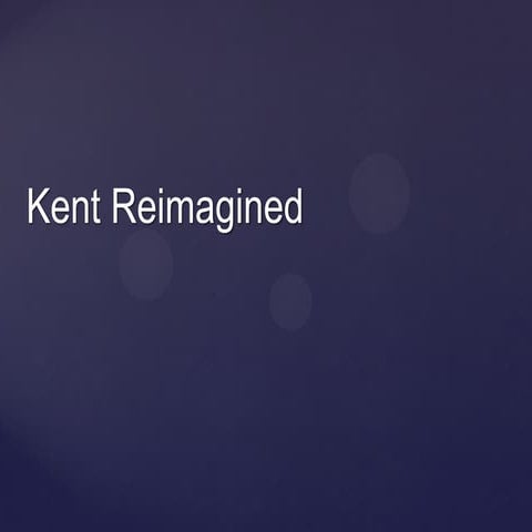 Digibury - Kent Reimagined | PDF | Business | Business and Finance