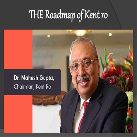 Kent RO: The Complete Story | PPTX