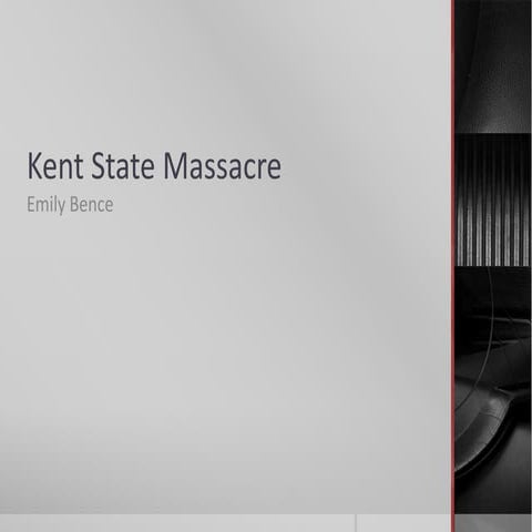 Kent State Massacre | PPT