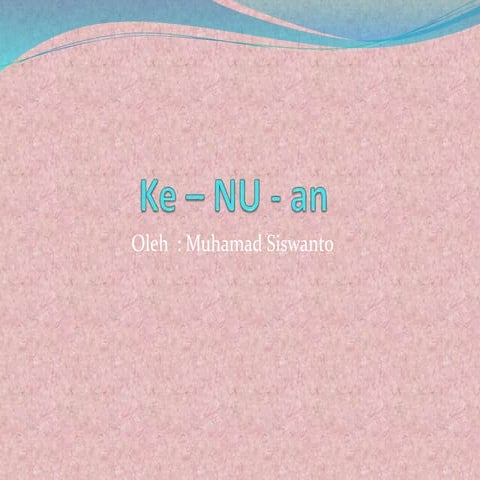 Ke – nu an | PPTX