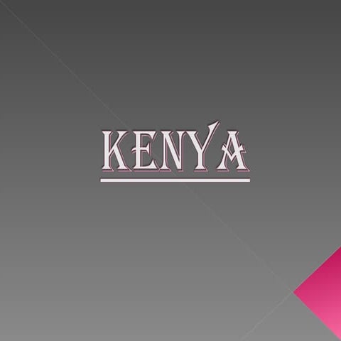 Kenyan Presentation | PPT
