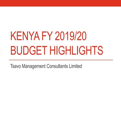 Kenya fy 2019 20 budget highlights | PPTX | Business Accounting ...