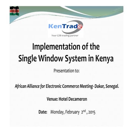 Implementation of the Single Window System in Kenya 2015 | PDF