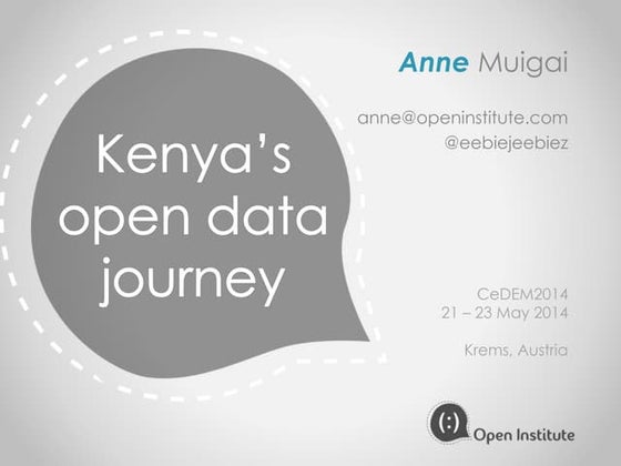 Kenya's open data journey ce dem14 | PPT