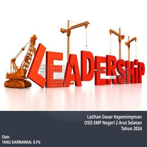 Materi KEPEMIMPINAN dalam Latihan Dasar Kepemimpinan OSIS SMP | PPTX