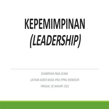 MATERI KEPEMIMPINAN (LEADERSHIP).pptx IPNU | PPTX