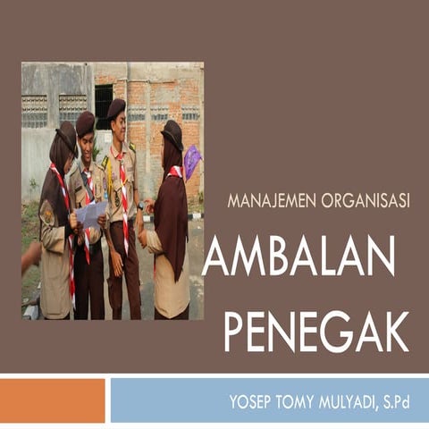 Materi Management Kepenegakan dan Dewan Ambalan | PPT