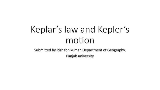 Kepler's law of planetary motion | PPTX