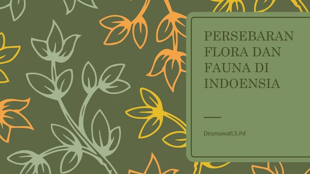 Persebaran flora di indonesia | PPTX