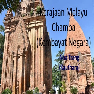 Kerajaan Melayu Champa Nha Trang | PPTX