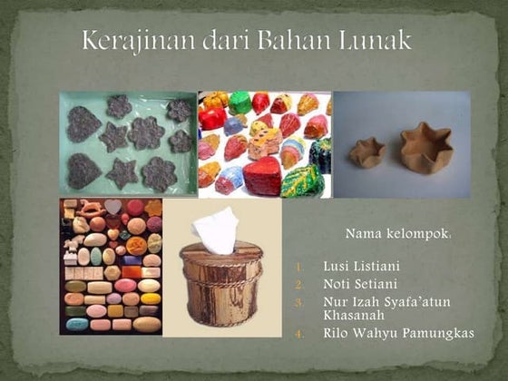 Produksi Kerajinan Bahan Lunak | PPT