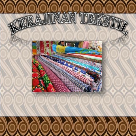Kerajinan tekstil prakarya | PPTX