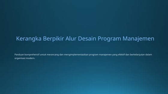 Desain Program Manajemen Yang Up to date | PPTX